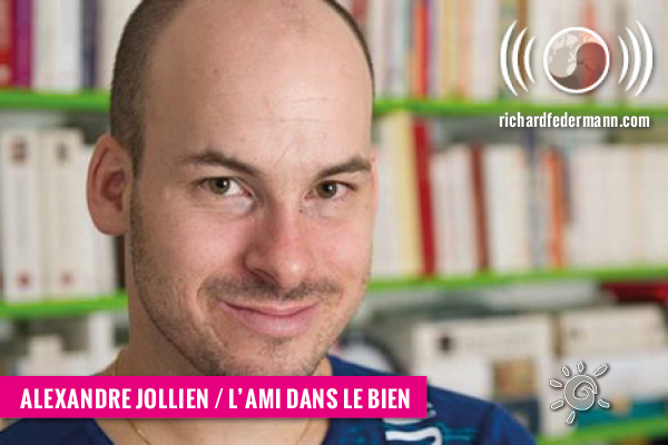 Emission radio de Alexandre Jollien